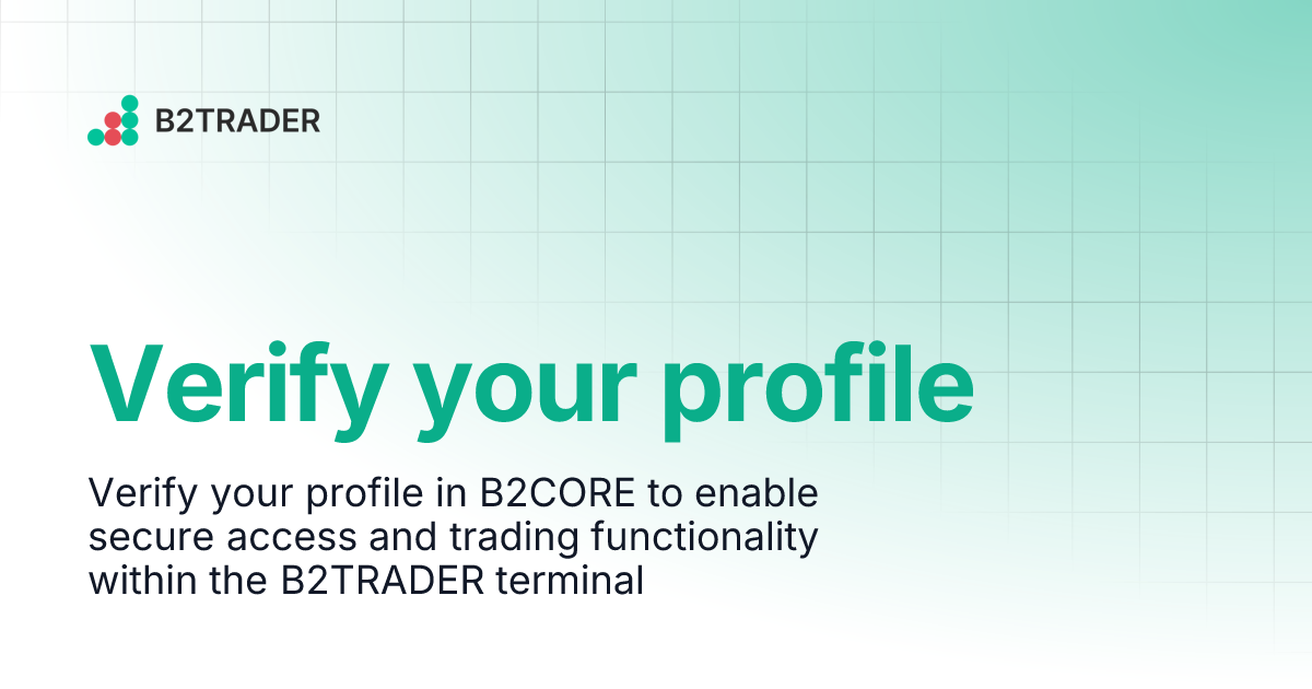 Verify your profile | B2TRADER docs