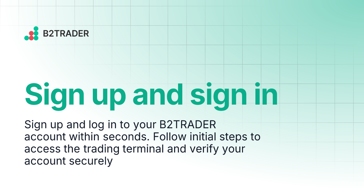 Sign up and sign in | B2TRADER docs